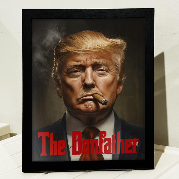 Trump The DonFather Picture Frame, Cool Trump President, Trump Picture ...