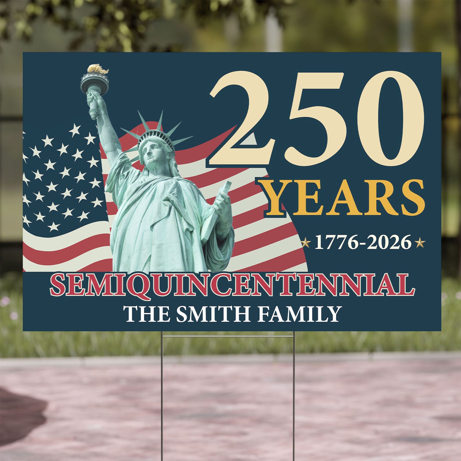 Personalized 250 Years of America Yard Sign, Statue of Liberty ...